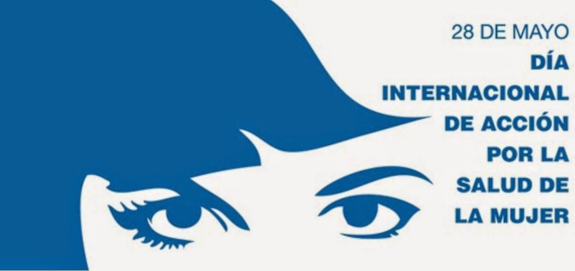 Mujerícolas: “Quererse mejora la salud”. 28 de Mayo Día internacional ...
