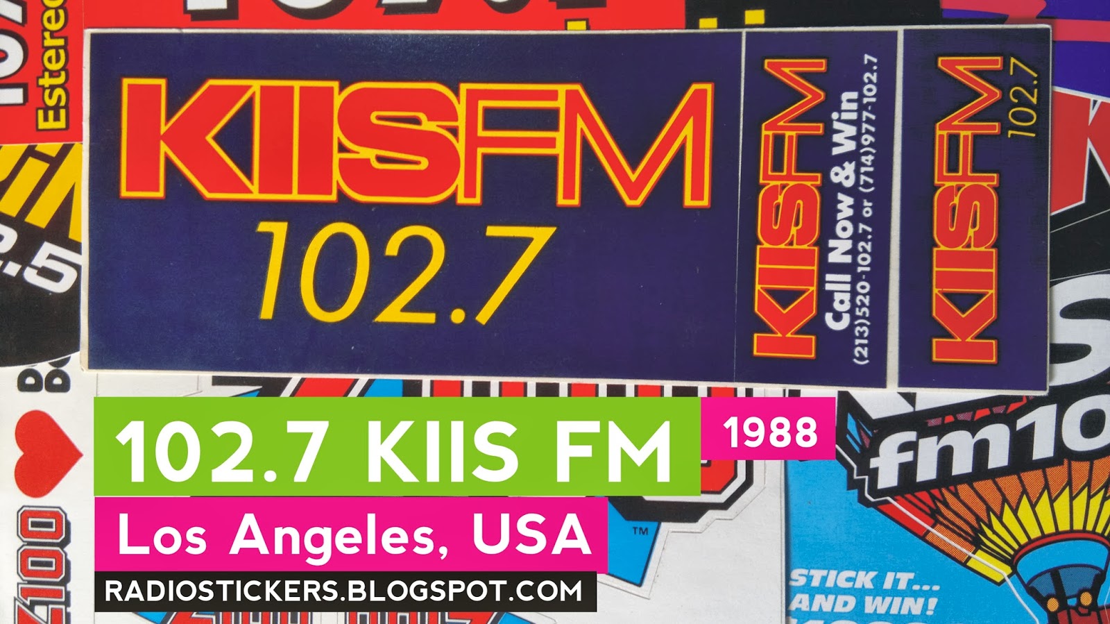 RADIO station stickers... and more!: 102.7 KIIS FM, Los Angeles (1980s ...