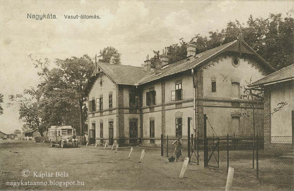 Nagykáta képes emlékezete: A szép vasútállomásunk