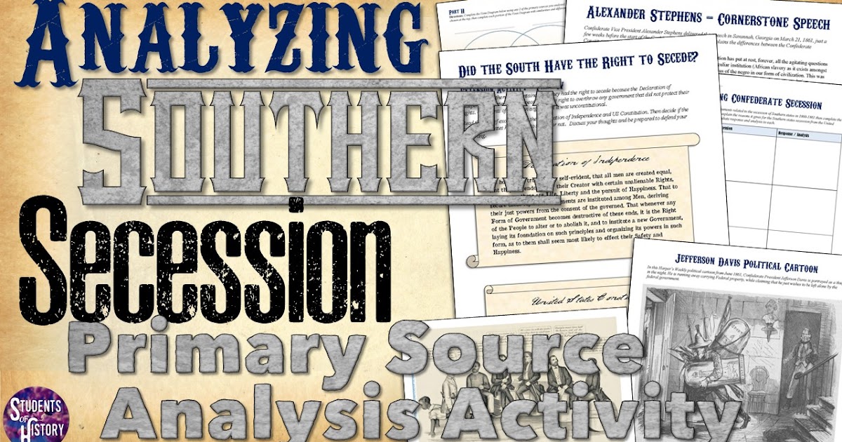 Students of History: Secession of the South Lesson Plan and Activities