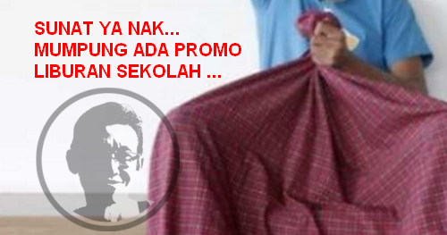 Promo Sunat Liburan Sekolah - Seputar Harapan Indah