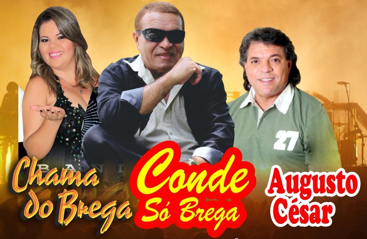 ACONTECE: Pré-Réveillon com Augusto César, Conde Só Brega e Chama do ...