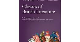 Worthwhile Books : The Classics of British Literature by John Sutherland