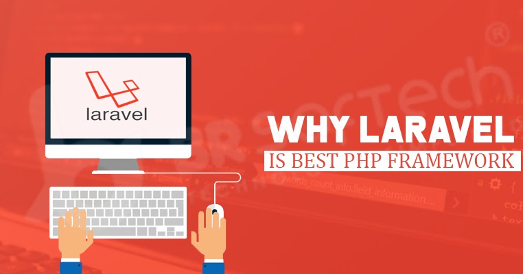 10 Key Features Why Laravel is best PHP Framework