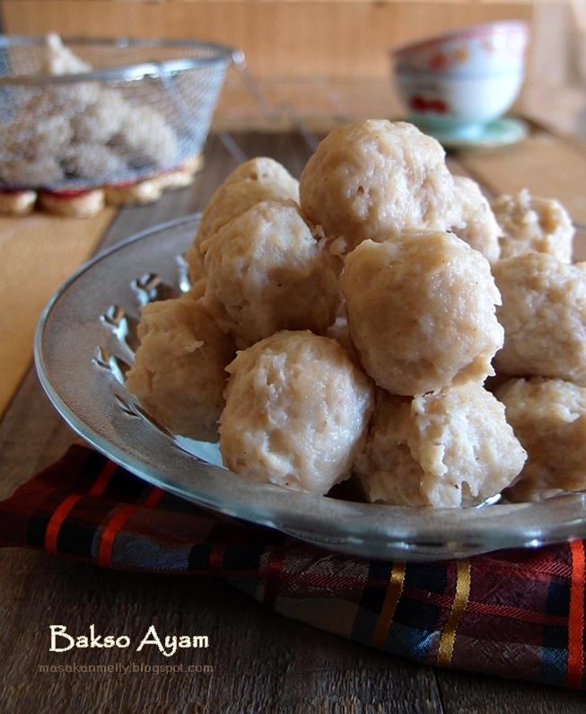 Masakan Melly: Bakso Ayam Aka Chicken meatball