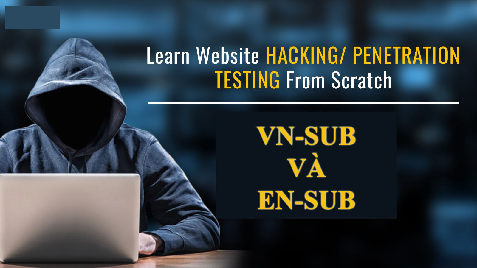 Chia Sẻ Khóa Học Learn Website Hacking Penetration Testing From Scratch [khóa 9749 A] Nhà