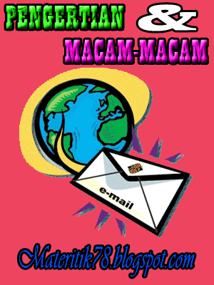 Pengertian dan Jenis-jenis Email - MateriTIK