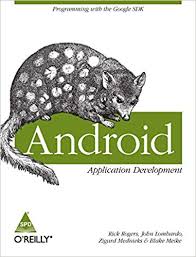 Android Application Development: Programming with the Google SDK ...