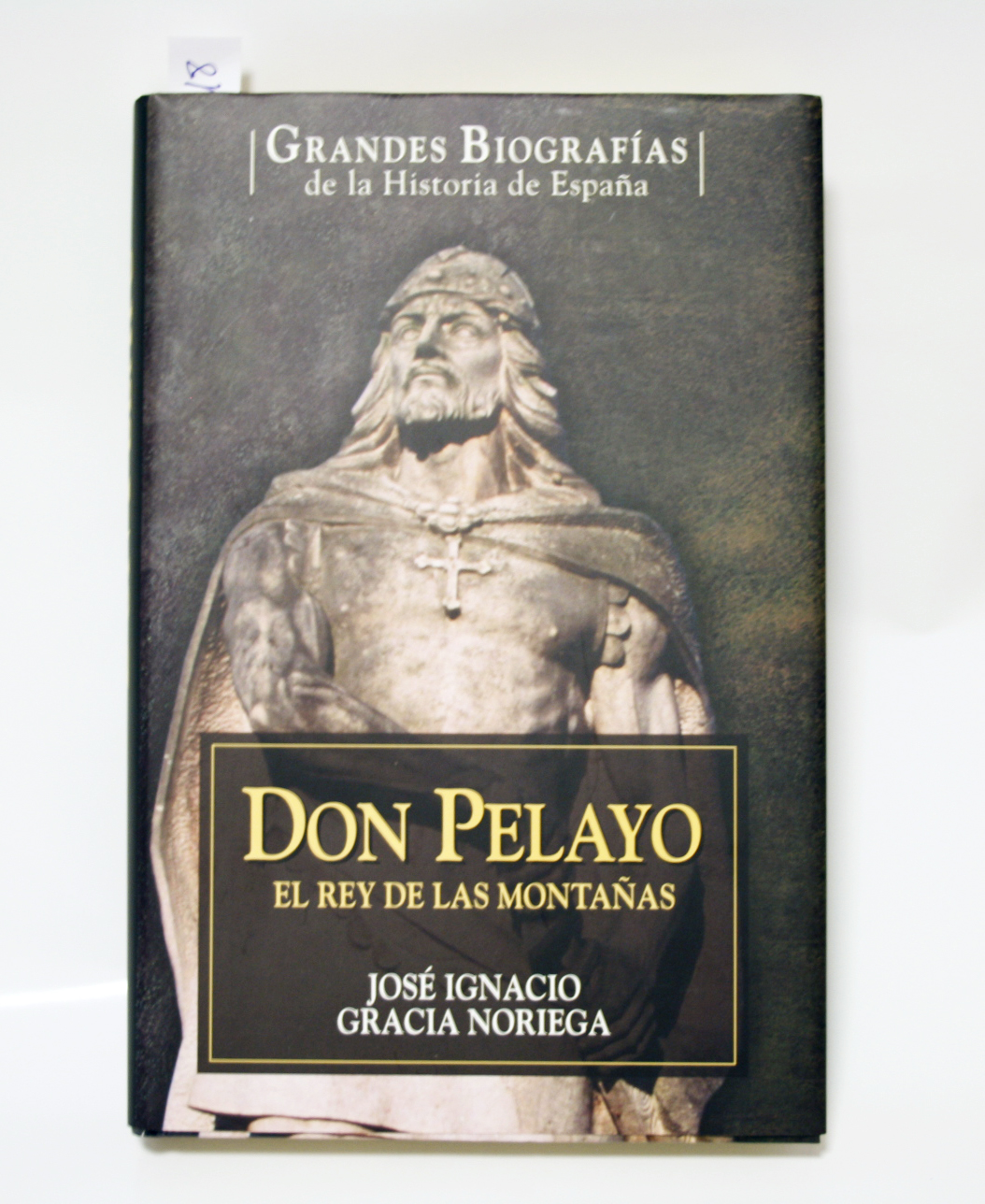 el rastrillo de ita: Don Pelayo. El rey de las montañas