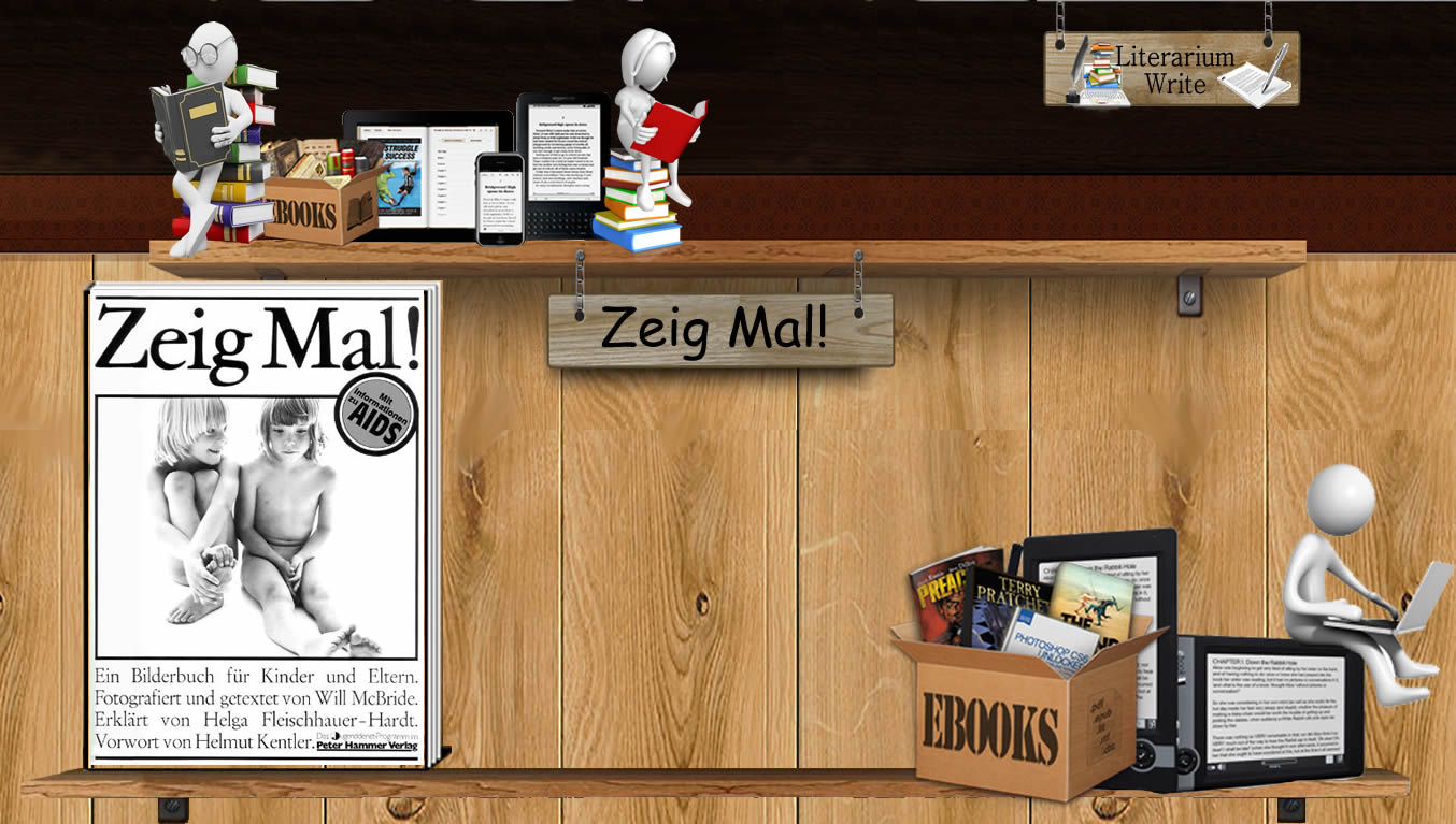 Zeig Mal! - Show Me! - Literarium