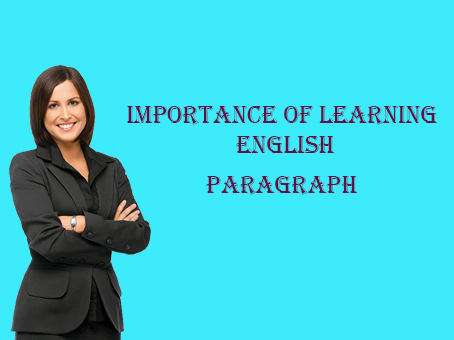 Importance of learning English paragraph - The Endless Journey Of ...