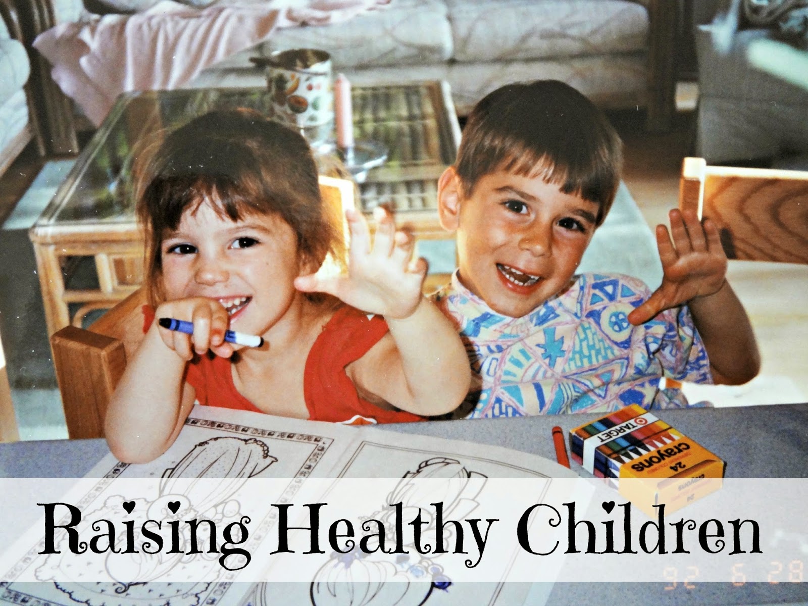 Always Learning: Raising Healthy Children