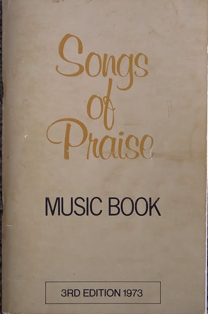 Songs of Praise, from Scripture in Song Recordings Ltd | GodSongs.net