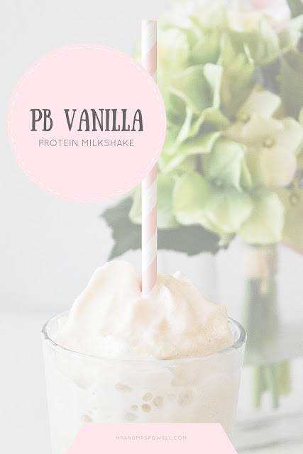 PB Vanilla Protein Milkshake | Mr. and Mrs. Powell