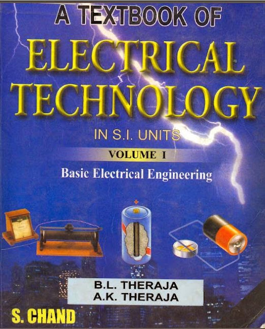 A Textbook of Electrical Tech. Vol.1_Basic electrical engineering By BL.THERAJA - EVERYTHING FOR ...