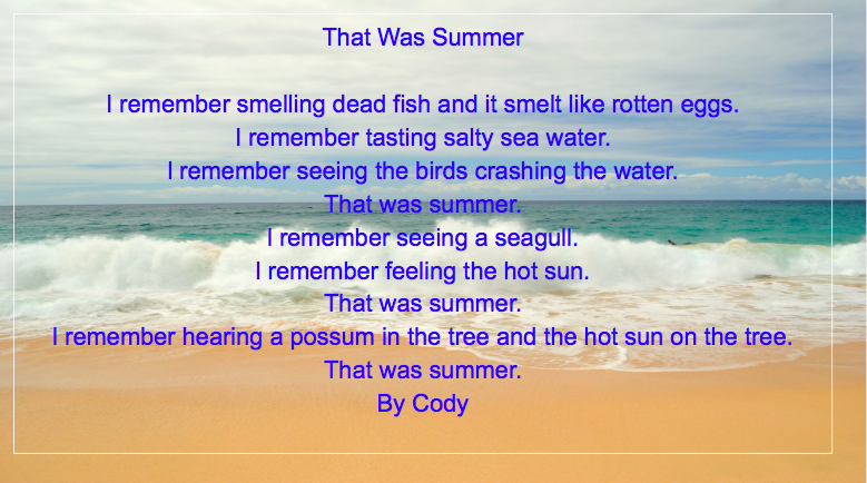 Room 9 2016: Cody's beautiful that was summer poem.