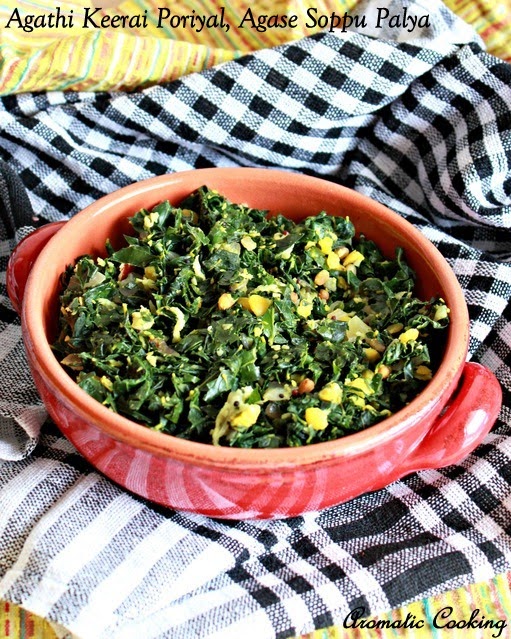 Aromatic Cooking: Agathi Keerai Poriyal, Agase Soppu Palya, Greens Curry