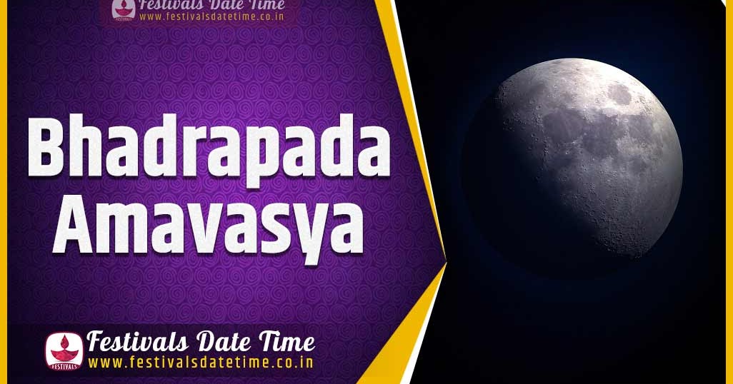 2022 Bhadrapada Amavasya Date and Time, 2022 Bhadrapada Amavasya ...