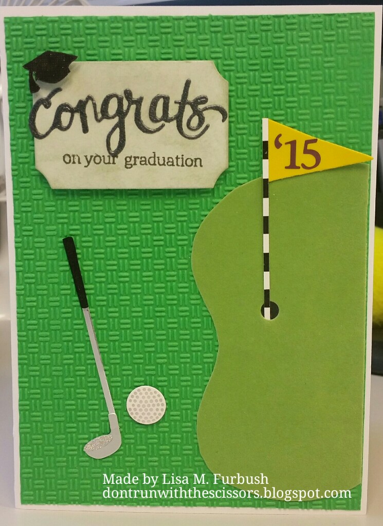 Don't Run with Scissors!: Congratulations Graduate! A golfer!