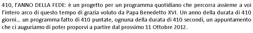 ANNO DELLA FEDE: GIOVANNI PAOLO II SULLA FEDE