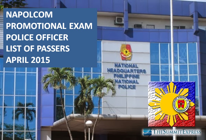 List of Passers: NAPOLCOM Promotional Exam Police Officer (April 2015)