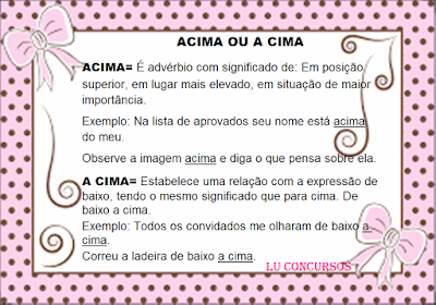 Lu Concursos: ACIMA OU A CIMA