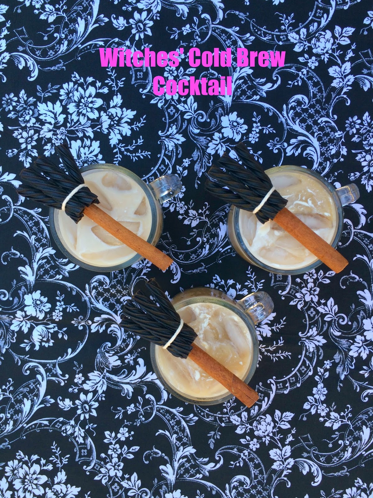 Jac o' lyn Murphy: Witches' Cold Brew - Iced Coffee Cocktail