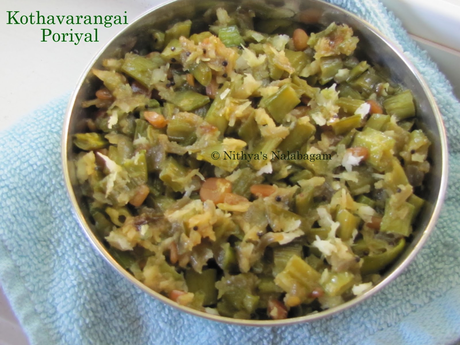 Kothavarangai Poriyal | Cluster beans curry |Nithya's Nalabagam