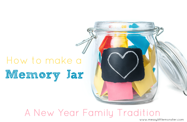 New Years Memory Jar - A Family Tradition - Messy Little Monster