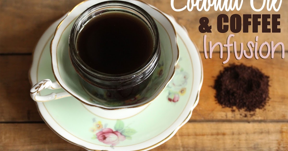Little Miss Perfectionist: DIY Coffee Infused Oil