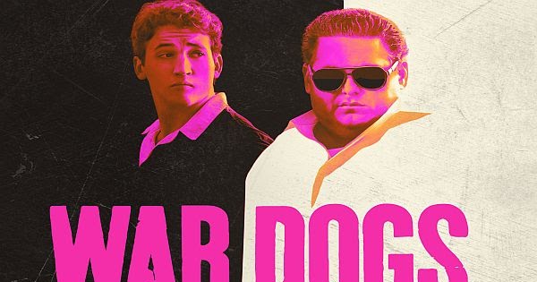 Review: Σκυλιά του Πολέμου - War Dogs - FilmBoy