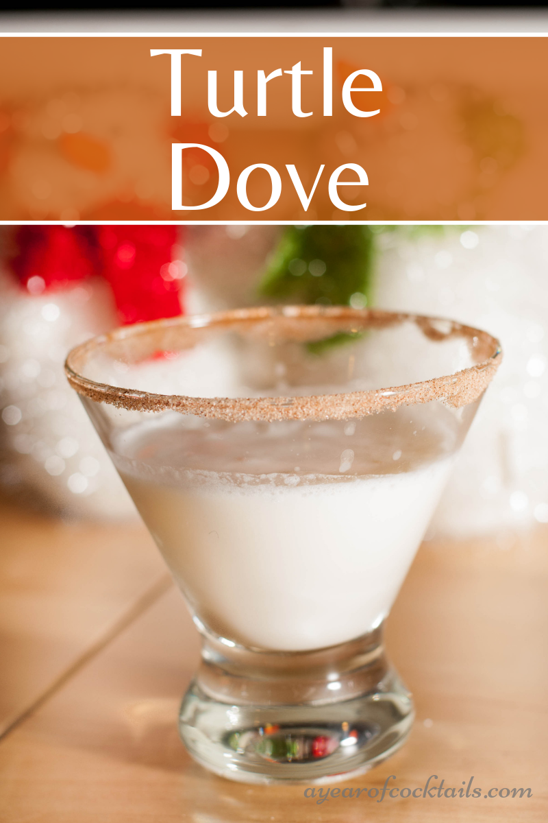 Turtle Dove - A Year of Cocktails