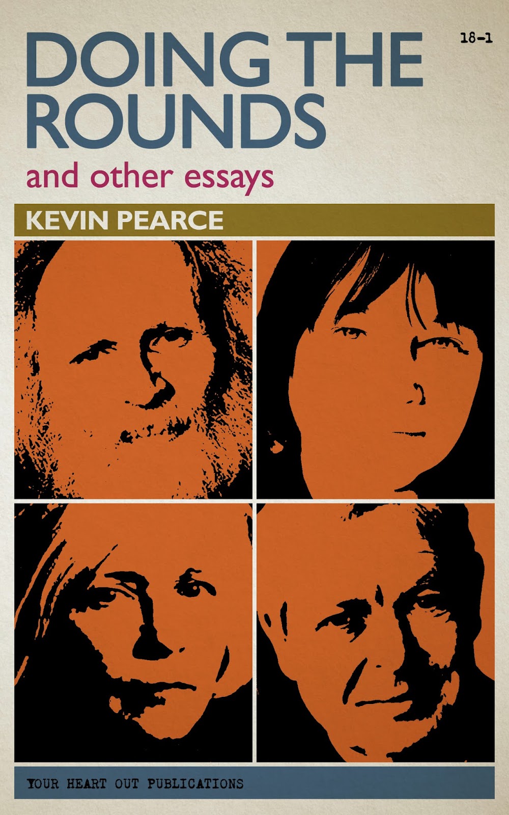 Your Heart Out: Doing The Rounds and other essays