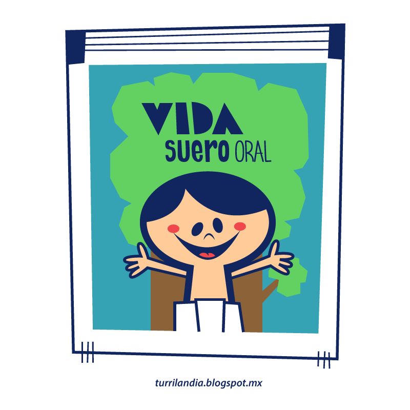 turrilandia: Vida Suero Oral