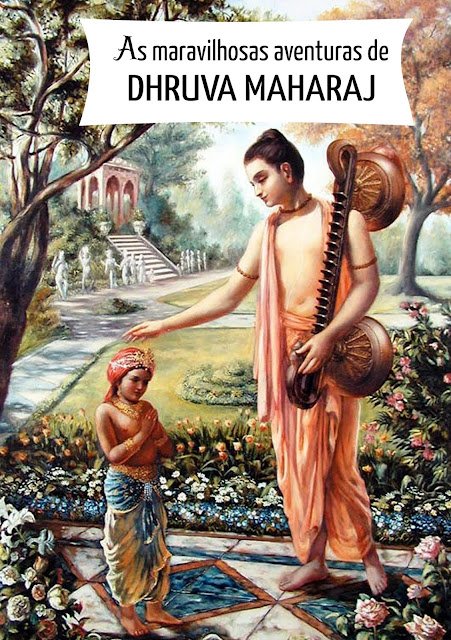 Bhaktipedia Português: As Maravilhosas Aventuras de Dhruva Maharaj
