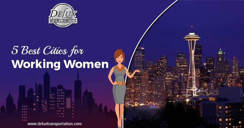 5 BEST CITIES FOR WORKING WOMEN