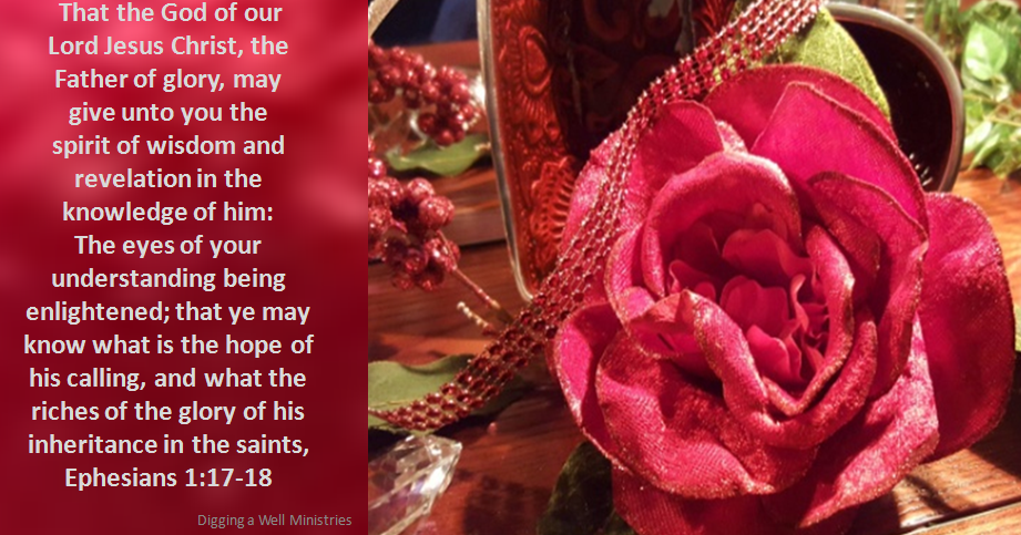 Digging a Well Ministries: THAT YOU MAY KNOW WHAT IS THE HOPE OF HIS ...