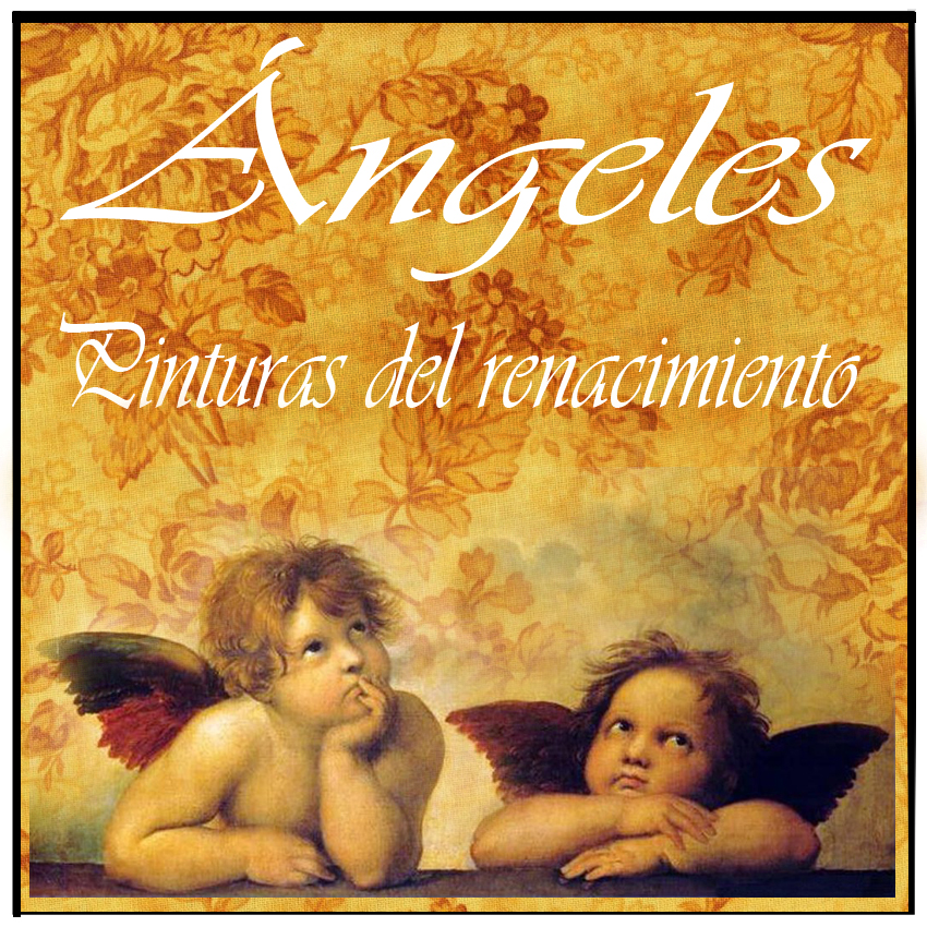 Atrapados por la Imagen: ÁNGELES - PINTURAS DEL RENACIMIENTO