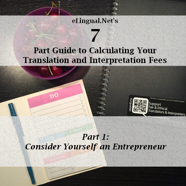 Guide to Professional Freelance Translation and Interpretation | Part 1 ...
