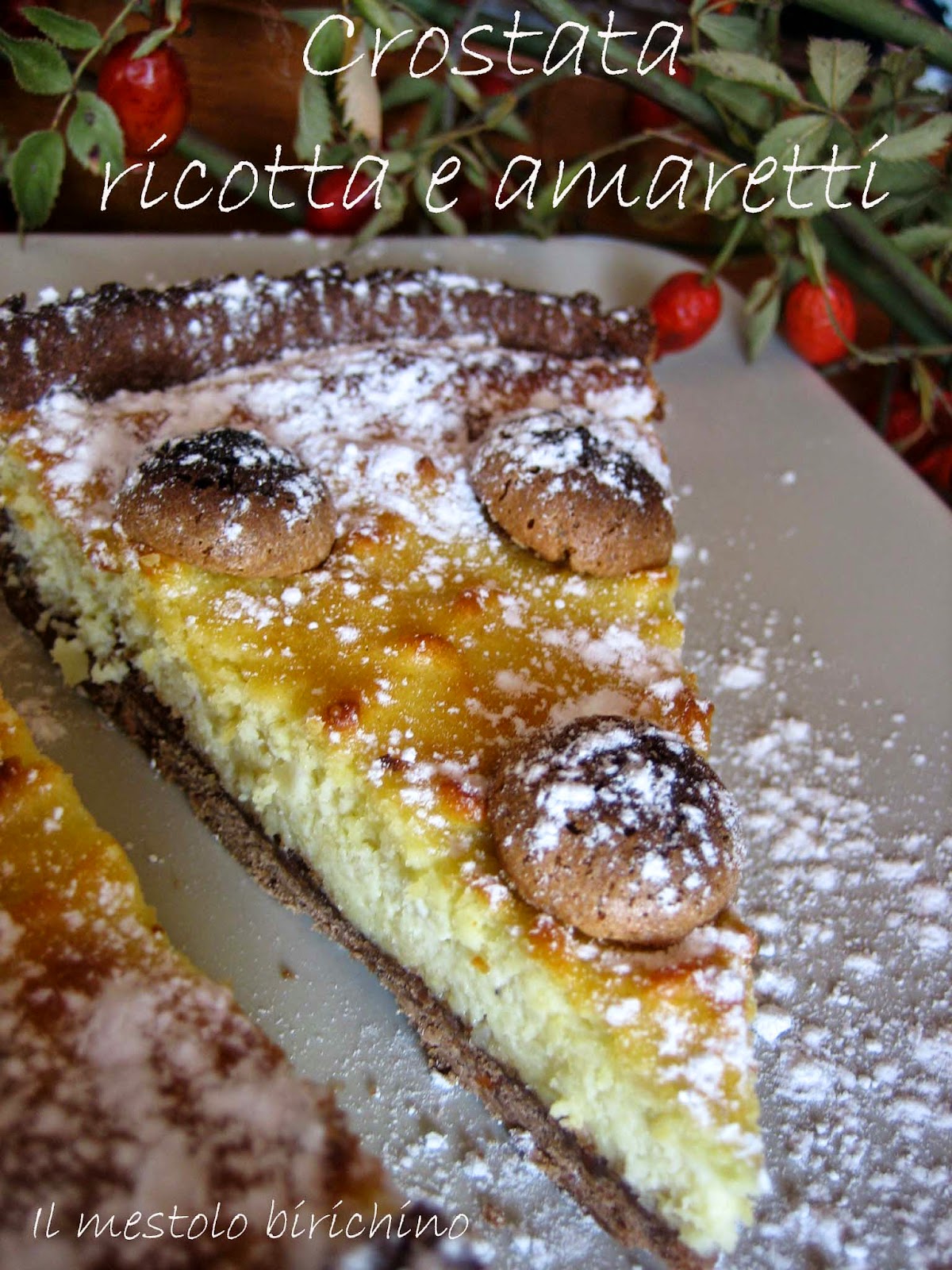 Il mestolo birichino: CROSTATA RICOTTA E AMARETTI