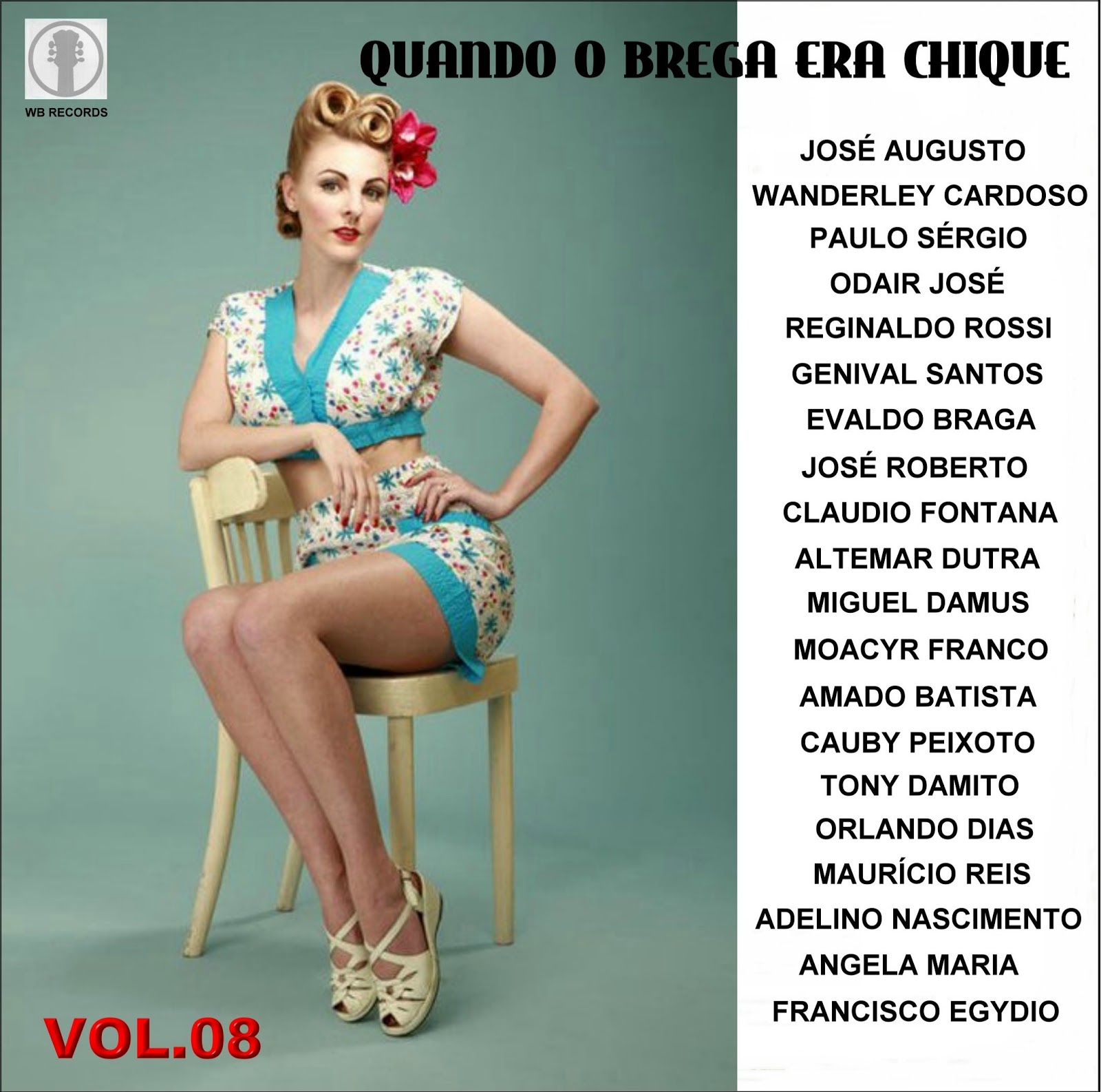 Momentos Mágicos: Quando O Brega Era Chique vol.08