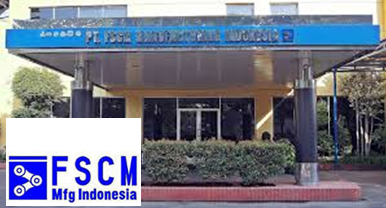 Loker S1 Mei 2017 PT. FSCM Manufacturing Indonesia