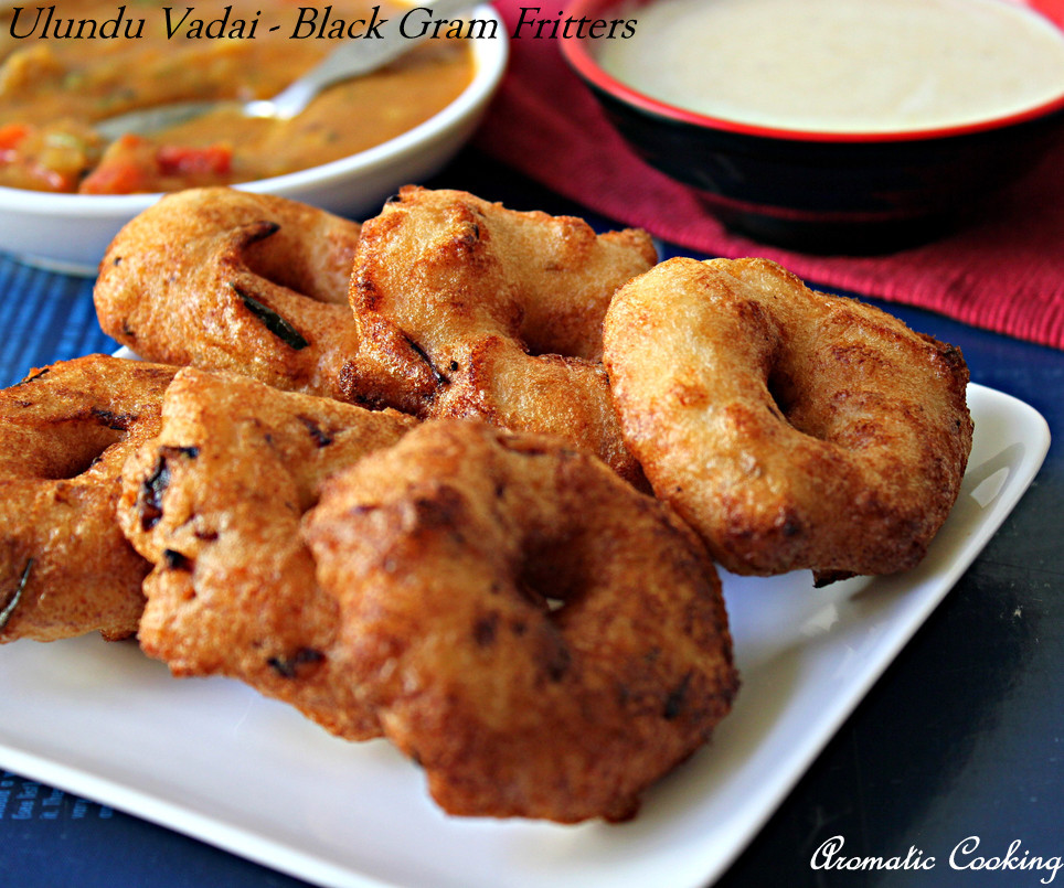 Aromatic Cooking: Ulundu Vadai/ Black Gram Fritters/ Medhu Vadai