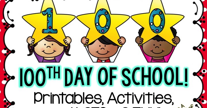 A Spoonful Of Learning 100th Day Of School