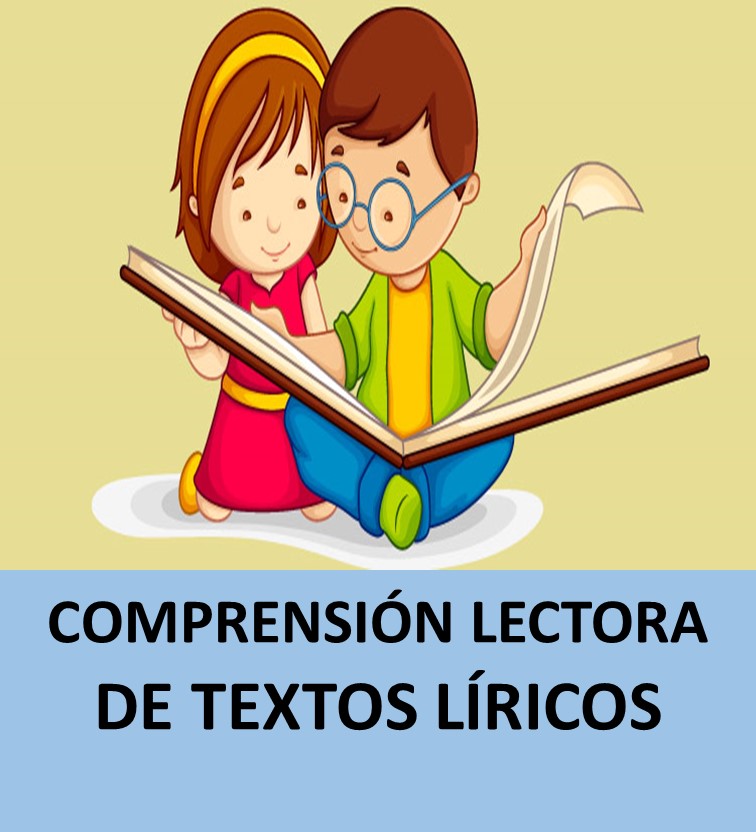 HACIA EL GOCE LITERARIO DEL GÉNERO LÍRICO: COMPRENSIÓN LECTORA DE ...