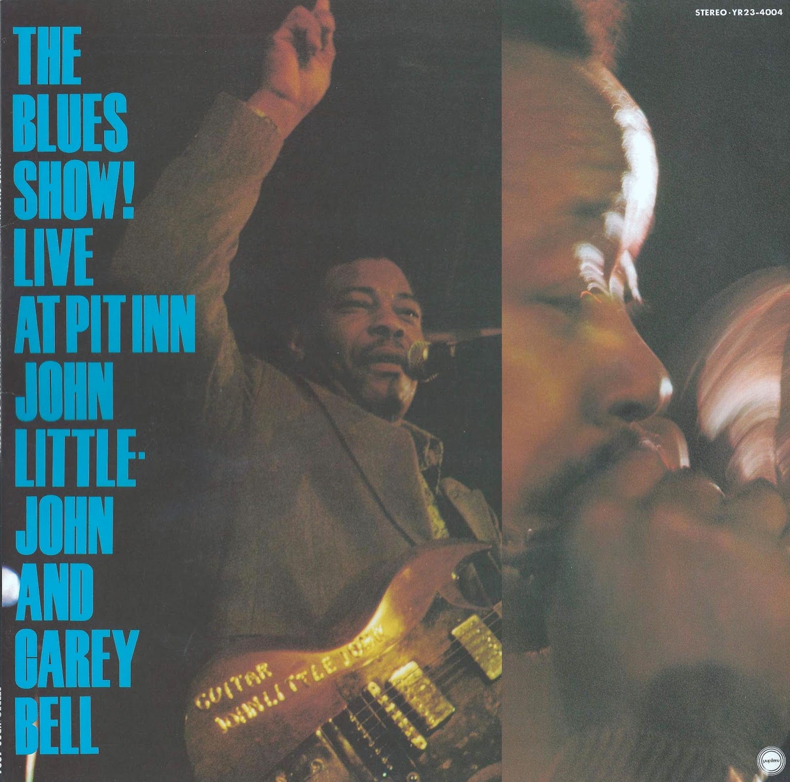 Don't Ask Me ... I Don't Know: John Littlejohn & Carey Bell - Live At ...