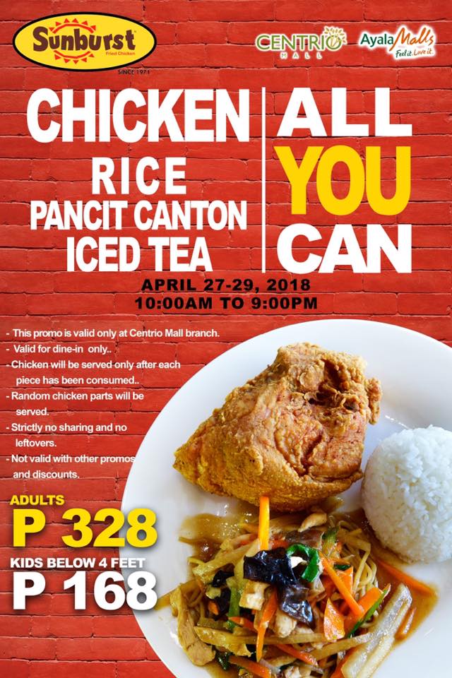 Unli-Fried Chicken This Weekend at Sunburst Fried Chicken - Centrio ...