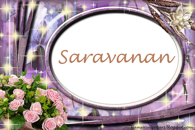 Saravanan Name Wallpapers Saravanan ~ Name Wallpaper Urdu Name Meaning ...