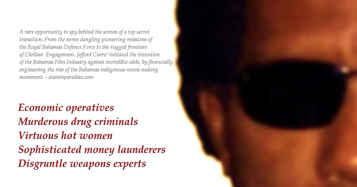 Stars In Paradise : Jefford Curre' commands top spot as Bahamas film ...