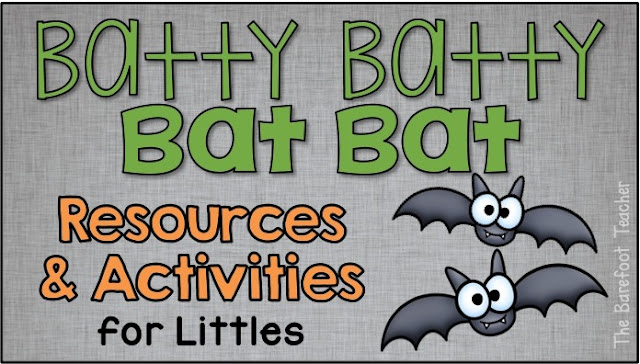 Batty Batty Bat Bat | The Barefoot Teacher